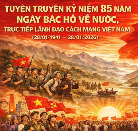 Tuyên truyền kỷ niệm 85 năm Ngày Bác Hồ về nước trực tiếp lãnh đạo cách ...